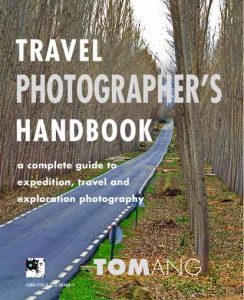 Tom Ang Photography books - Travel Photographer’s Handbook